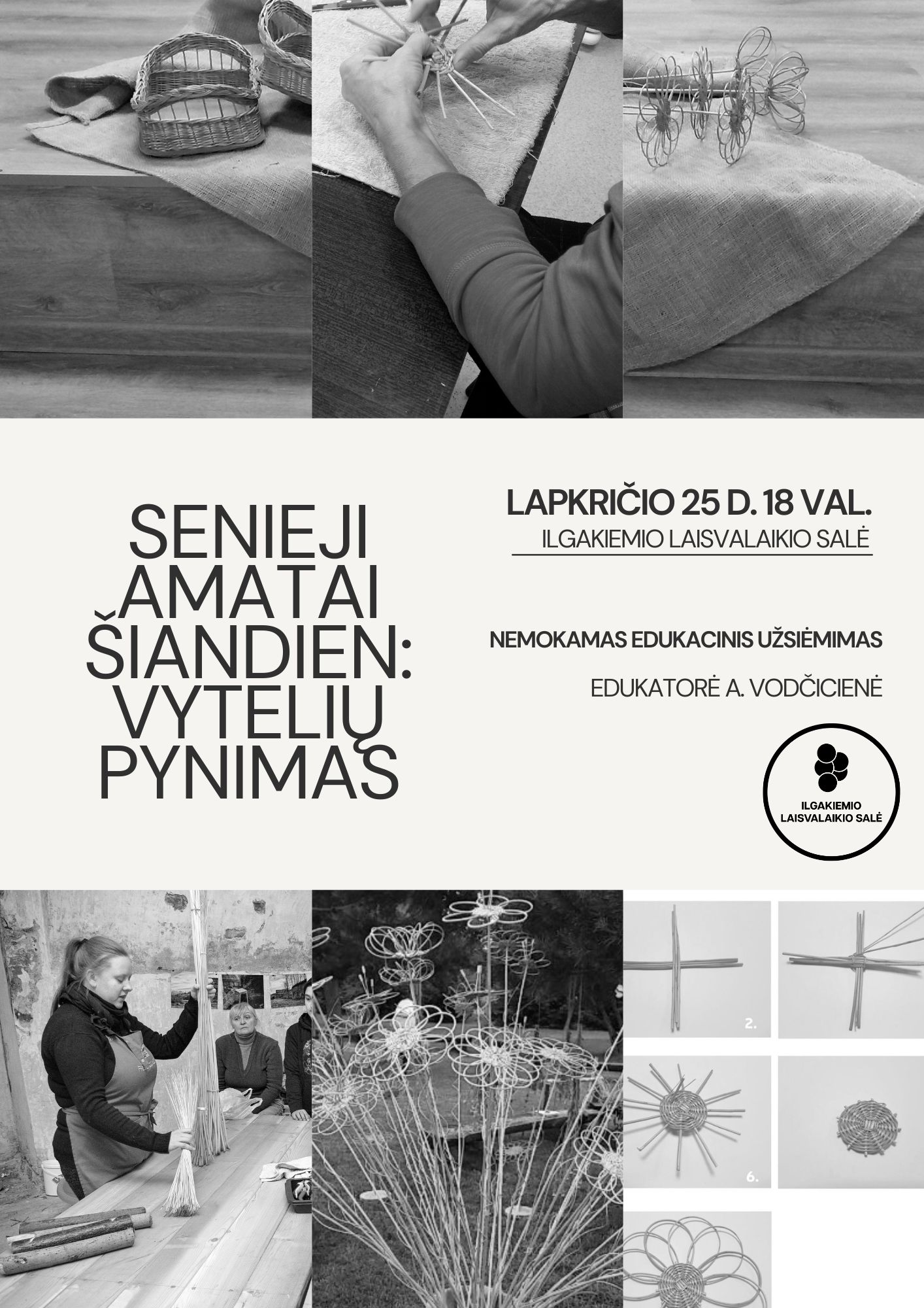 Edukacinis užsiėmimas Ilgakiemyje: vytelių pynimas - Garliavos KC